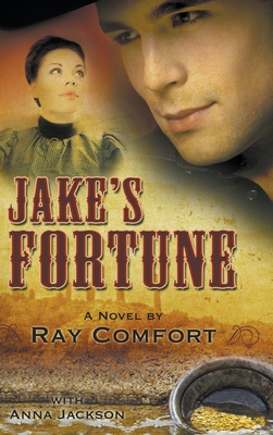 Jake's Fortune: A Novel by Ray Comfort by Ray Comfort | Goodreads