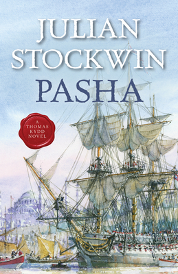 Pasha (Volume 15) (Kydd Sea Adventures, 15) by Julian Stockwin | Goodreads