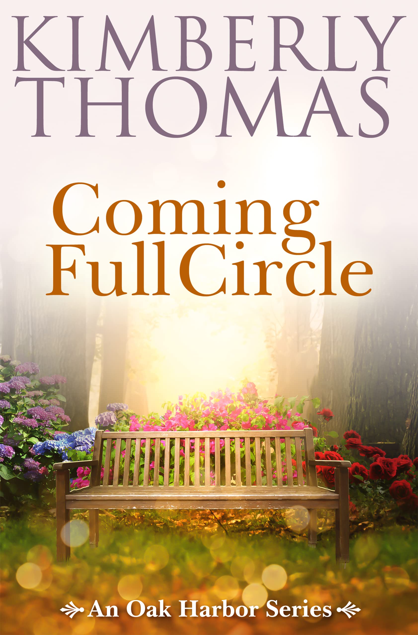 Coming Full Circle (Oak Harbor #10) by Kimberly Thomas | Goodreads