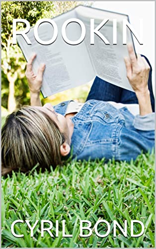 ROOKIN by CYRIL BOND | Goodreads