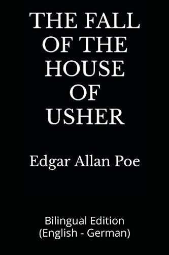 THE FALL OF THE HOUSE OF USHER: Bilingual Edition by Edgar Allan Poe ...