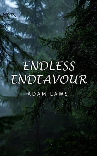 Endless Endeavour by Adam Laws | Goodreads