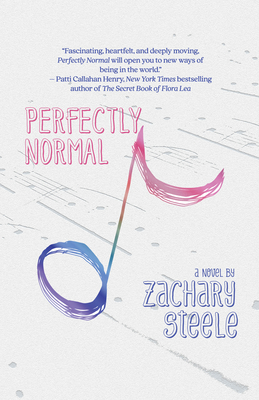 Perfectly Normal by Zachary Steele | Goodreads
