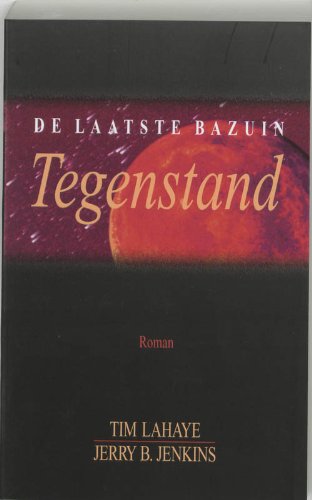 De Laatste Bazuin Tegenstand by Tim LaHaye | Goodreads