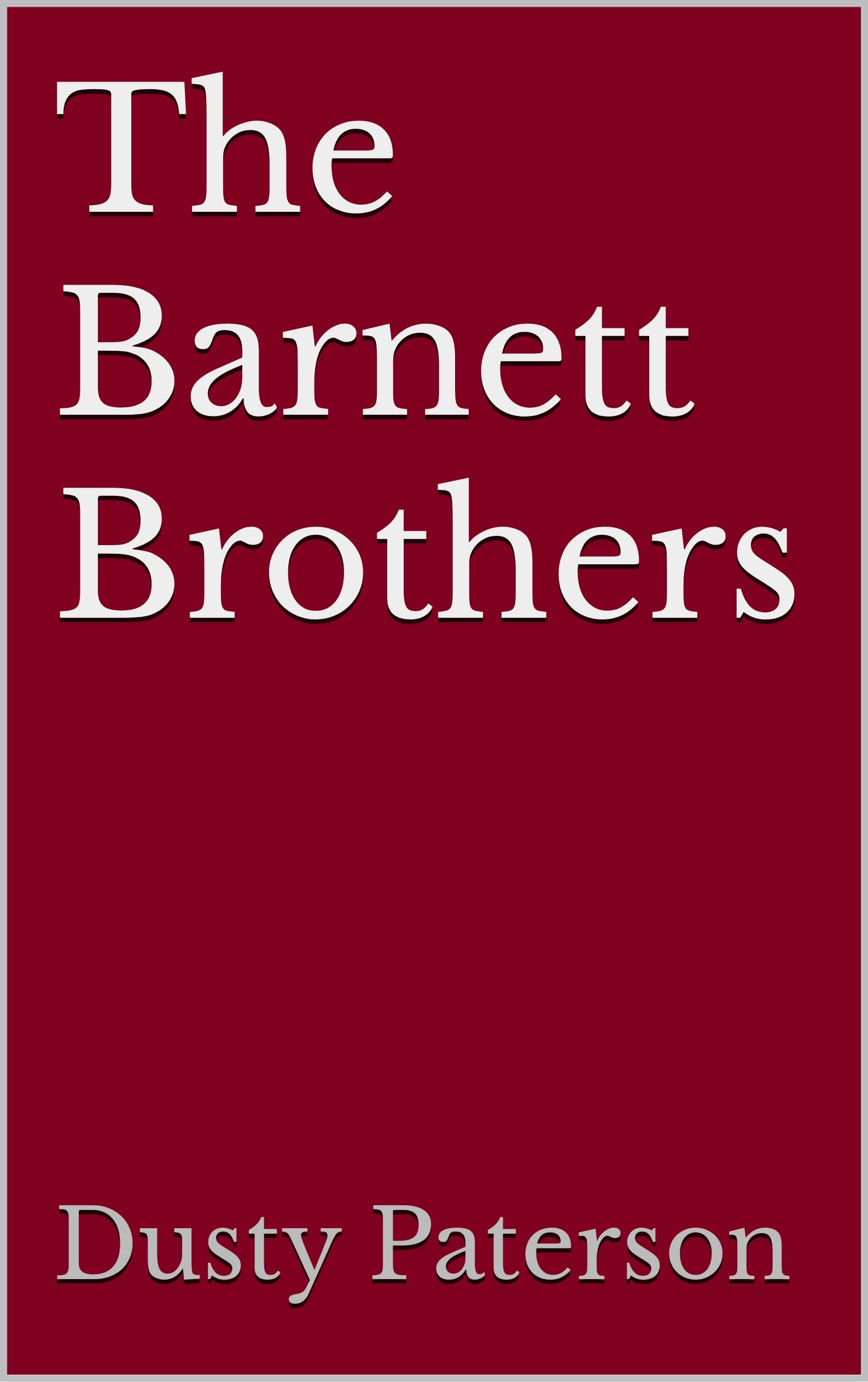 The Barnett Brothers by Michael Gunner | Goodreads