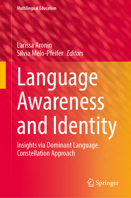 Language Awareness and Identity: Insights via Dominant Language ...