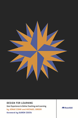 Design for Learning: User Experience in Online Teaching and Learning by ...