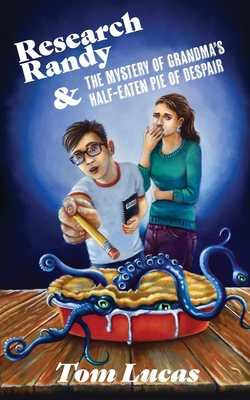 Research Randy and The Mystery of Grandma's Half-Eaten Pie of Despair ...