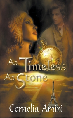 As Timeless As Stone (Kismet) by Cornelia Amiri | Goodreads