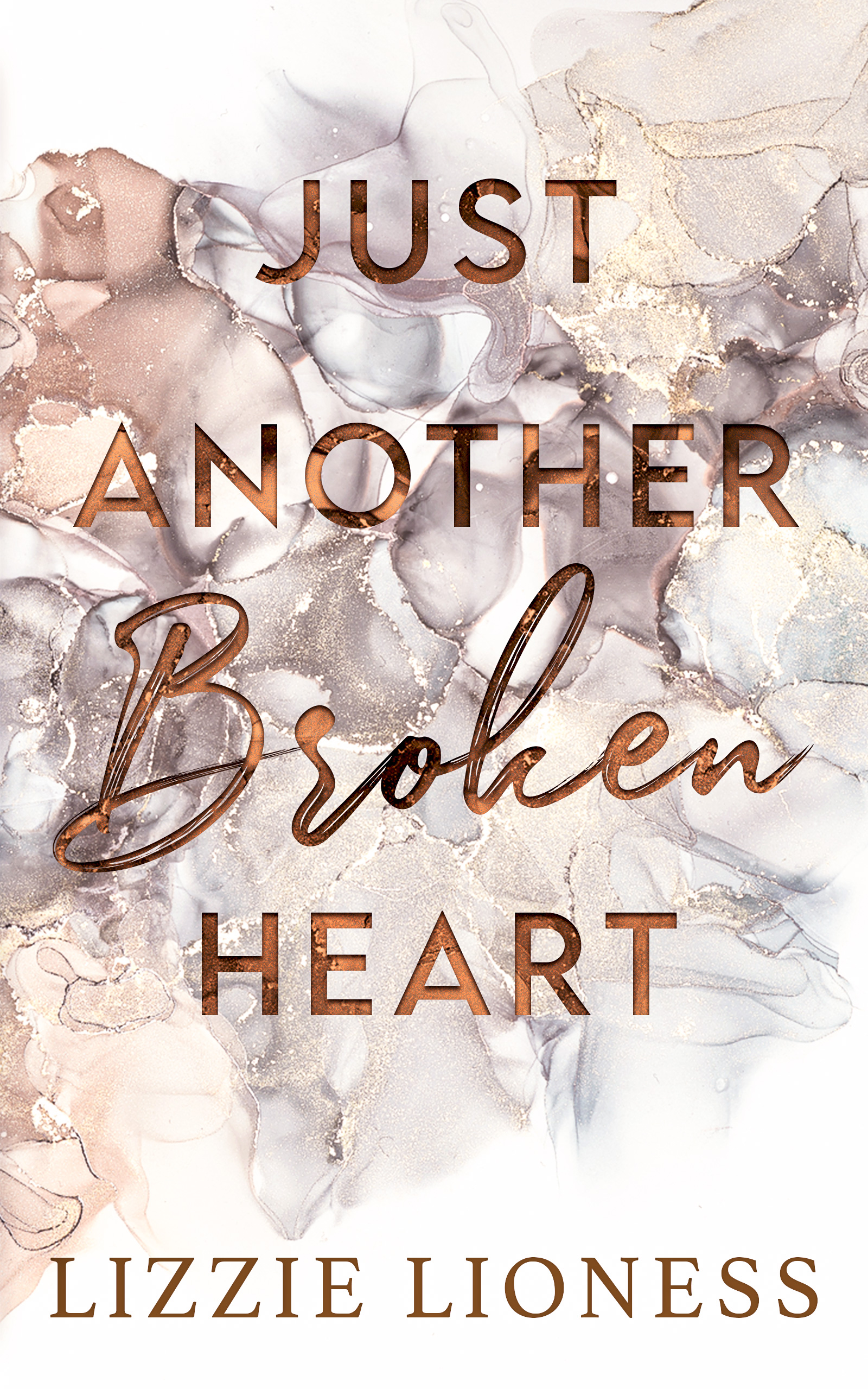 Just Another Broken Heart by Lizzie Lioness | Goodreads