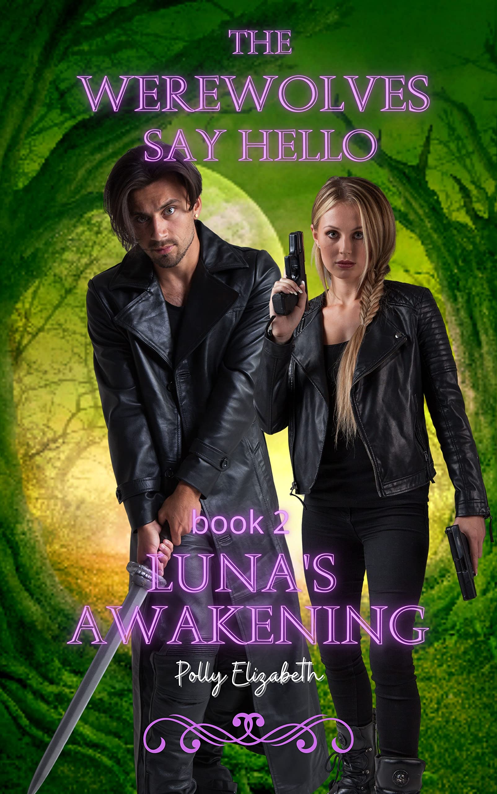Luna’s Awakening (The Werewolves Say Hello #2) by Polly Elizabeth ...