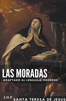 Las moradas: Adaptado al lenguaje moderno by Teresa de Ávila | Goodreads