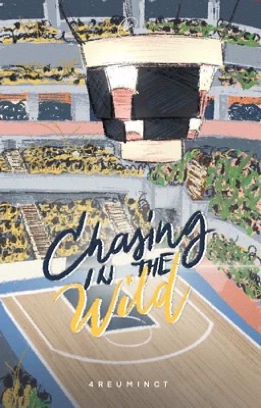 Chasing in the Wild (University Series #3) by 4reuminct | Goodreads