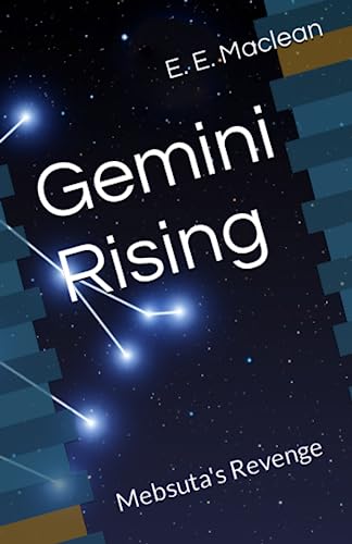Gemini Rising: Mebsuta's Revenge by E. E. Maclean | Goodreads