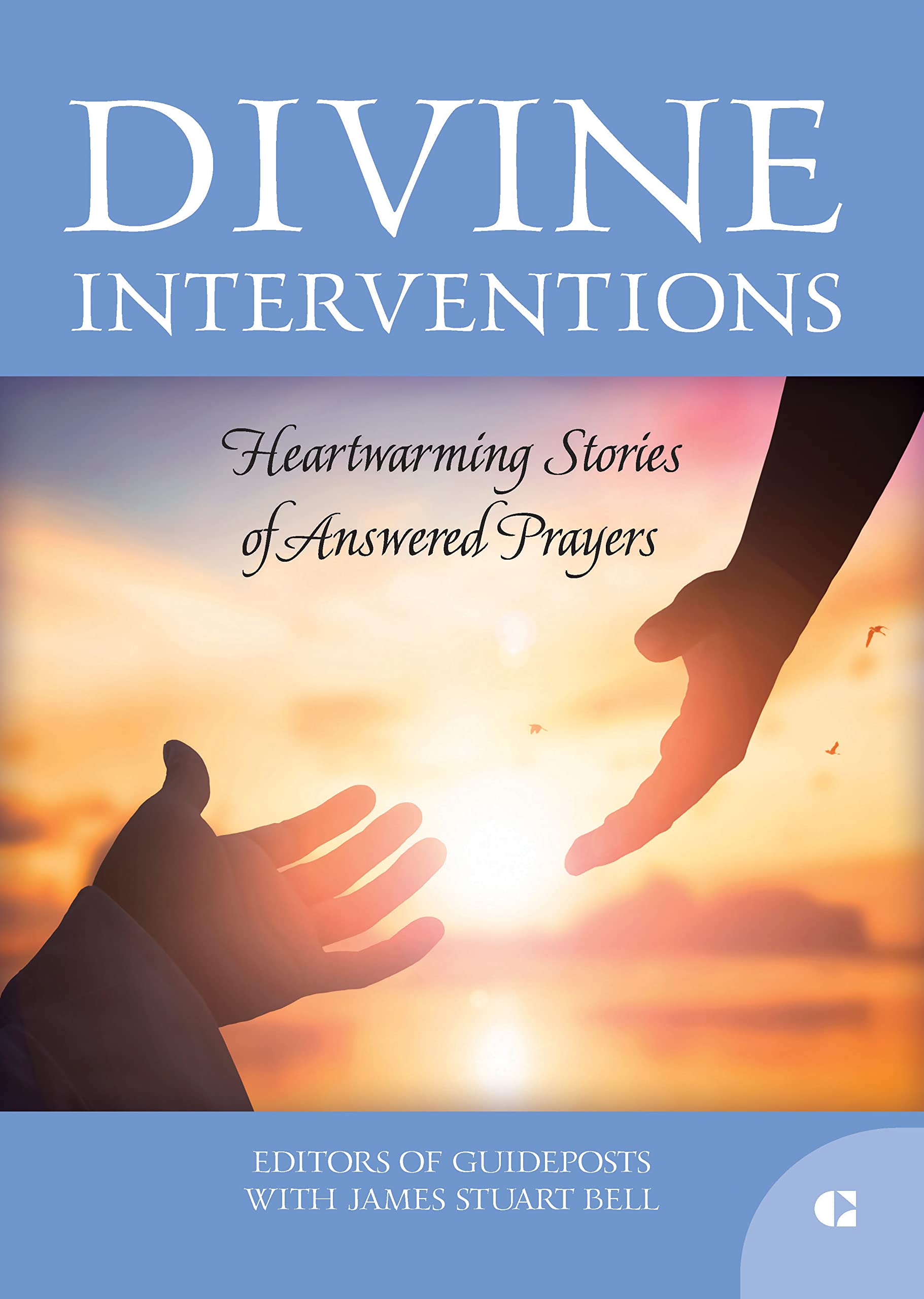 Divine Interventions: Heartwarming Prayer Stories and Answered Prayers ...