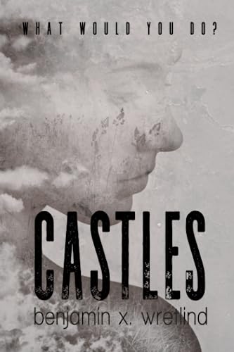 Castles by Benjamin X. Wretlind | Goodreads