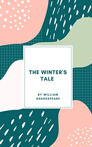 William Shakespeare : The Winter's Tale by William Shakespeare | Goodreads