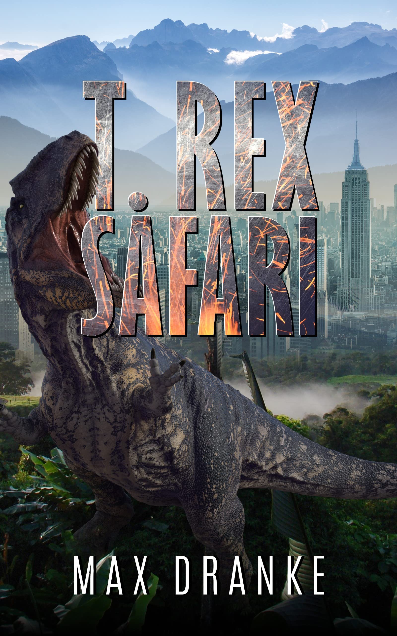 T. Rex Safari (T. Rex City) by Max Dranke | Goodreads