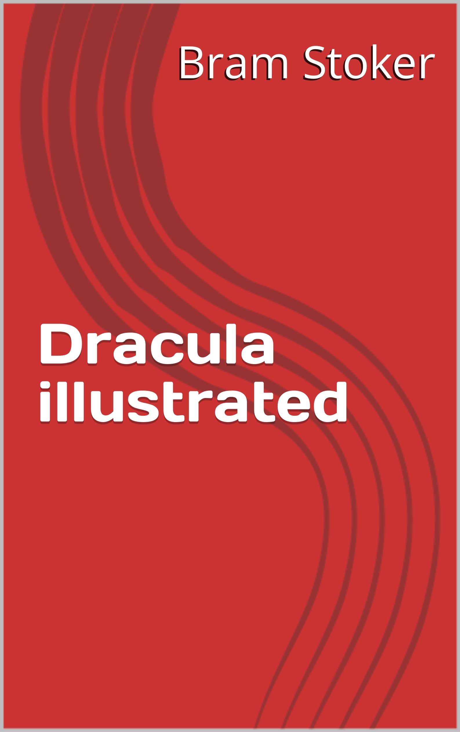 Dracula illustrated by Bram Stoker | Goodreads