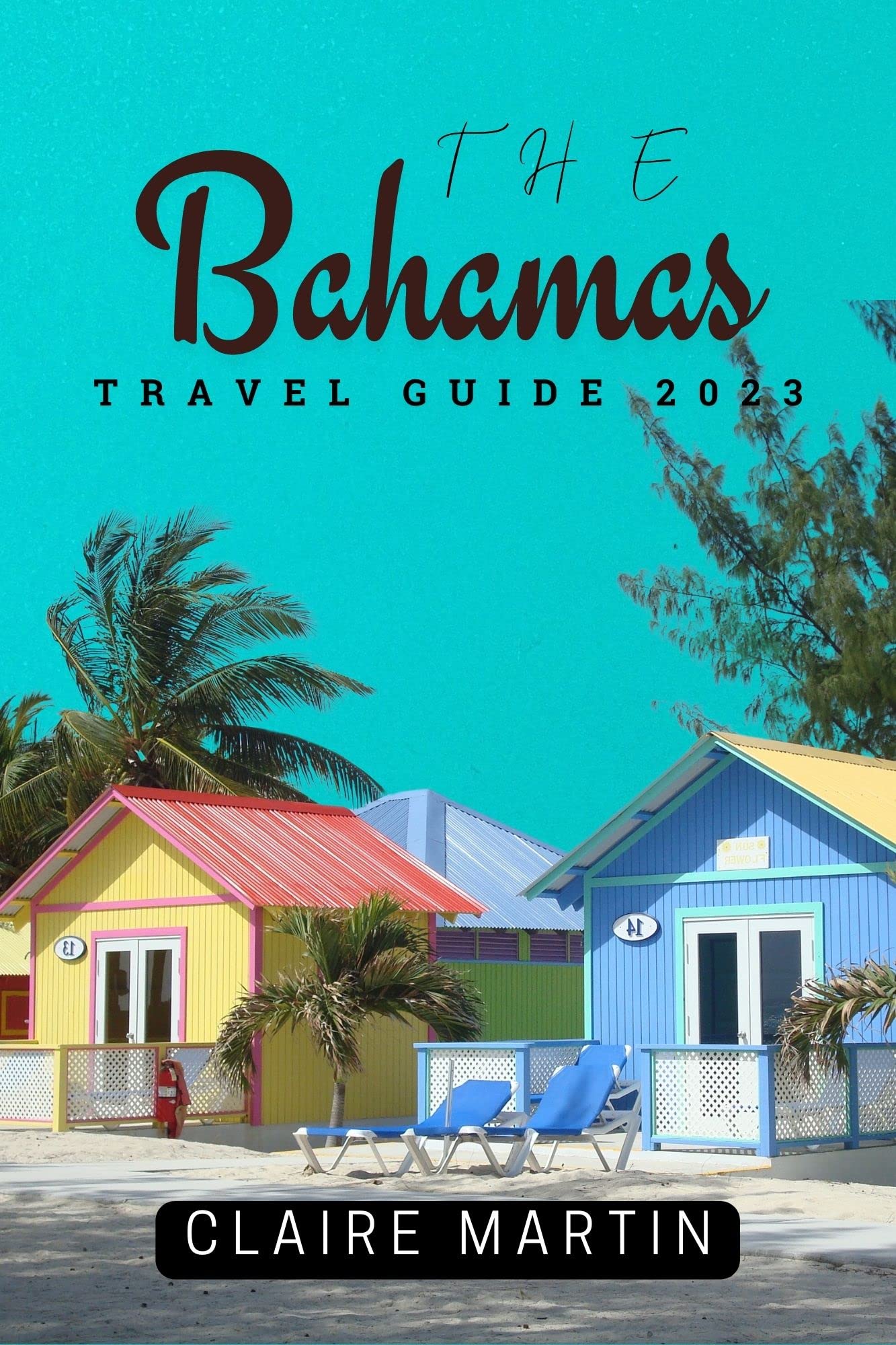 The Bahamas Travel Guide 2023: Your Companion For An Unforgettable Trip ...