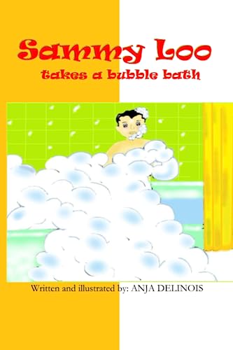Sammy Loo takes a bubble bath by Mrs. Anja DELINOIS | Goodreads