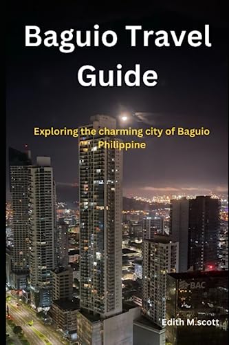 Baguio Travel Guide: Exploring the charming city of Baguio Philippine ...
