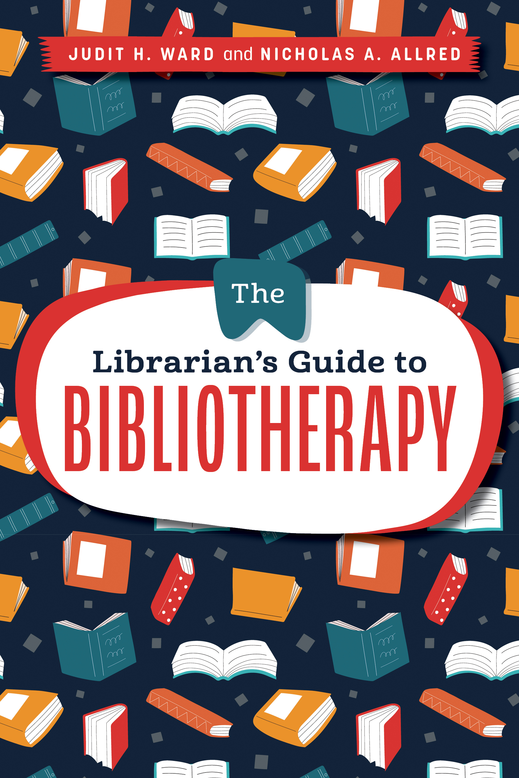 The Librarian's Guide to Bibliotherapy by Judit H. Ward | Goodreads