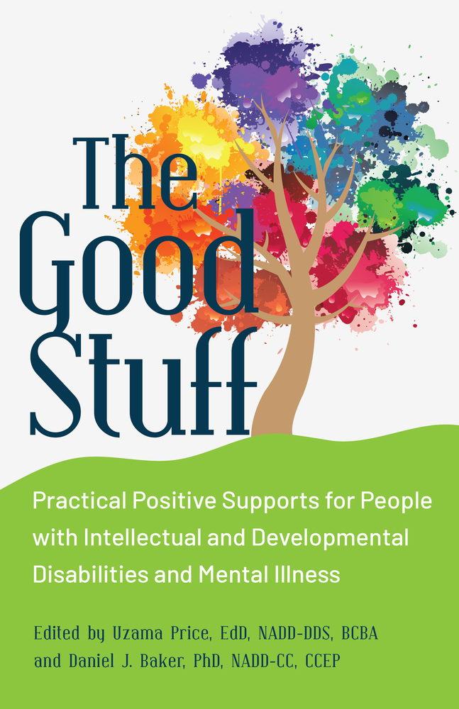 The Good Stuff: Practical Positive Supports for People with ...