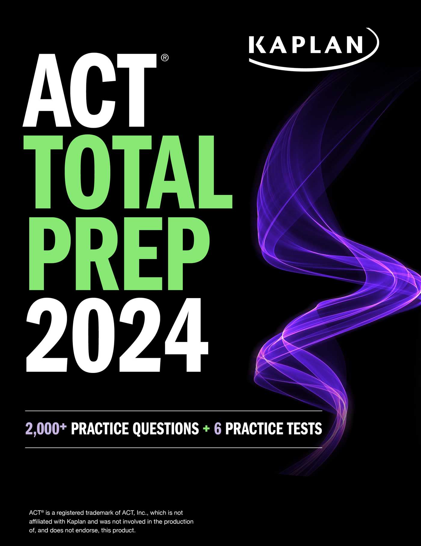 ACT Total Prep 2024: Includes 2,000+ Practice Questions + 6 Practice ...