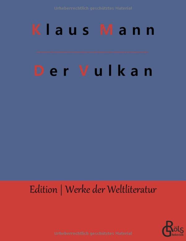 Der Vulkan: Roman unter Emigranten (German Edition) by Klaus Mann ...