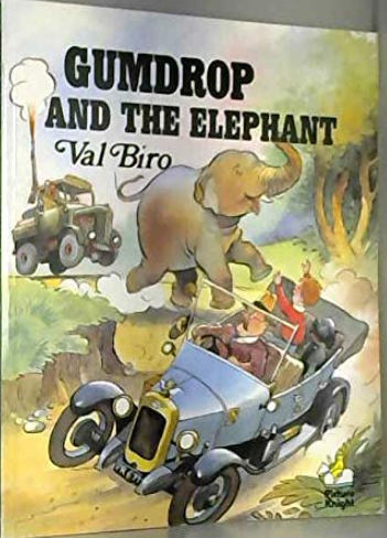 Gumdrop And The Elephant (Gumdrop The Vintage Car, #33) by Val Biro ...