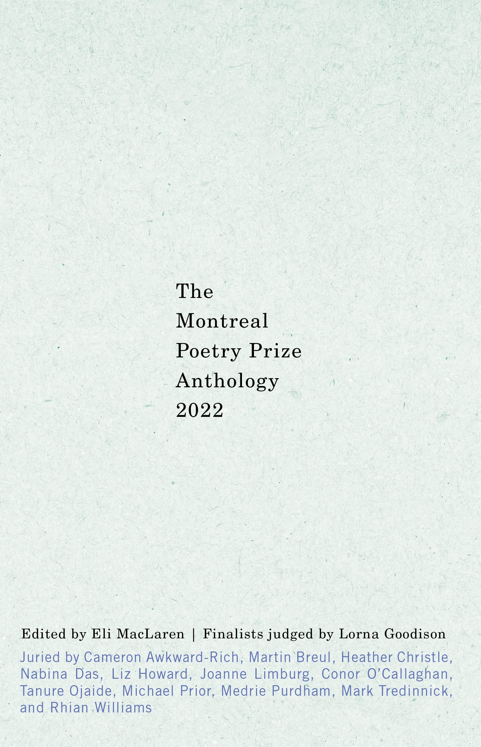 Montreal Poetry Prize Anthology 2022, The by Eli MacLaren | Goodreads