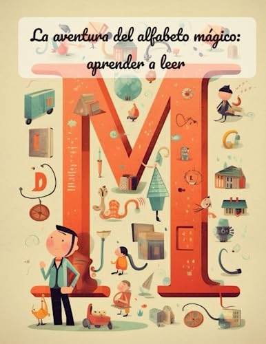 La aventura del alfabeto mágico: aprender a leer: Reading Adventures: A ...