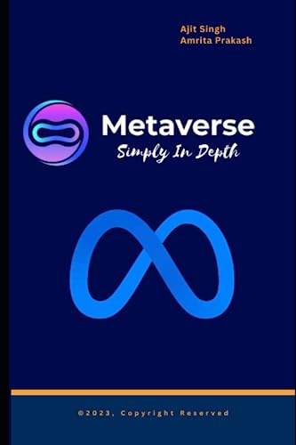 MetaVerse Simply In Depth by Ajit Singh | Goodreads