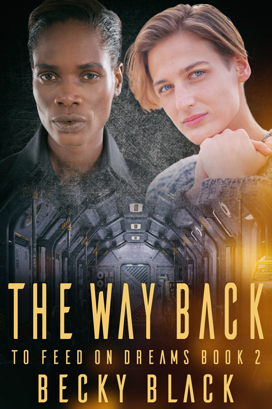 The Way Back (To Feed on Dreams #2) by Becky Black | Goodreads