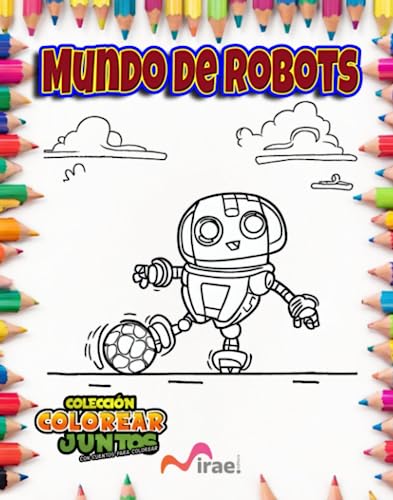 Mundo de Robots (Spanish Edition) by Jev Freitag | Goodreads
