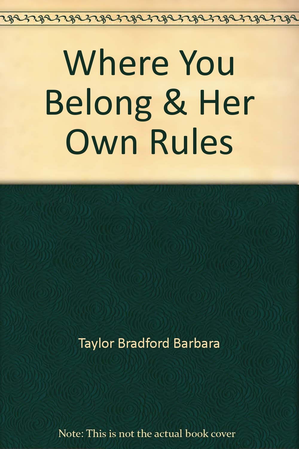 Where You Belong / Her Own Rules by Bradford Barbara Ta | Goodreads