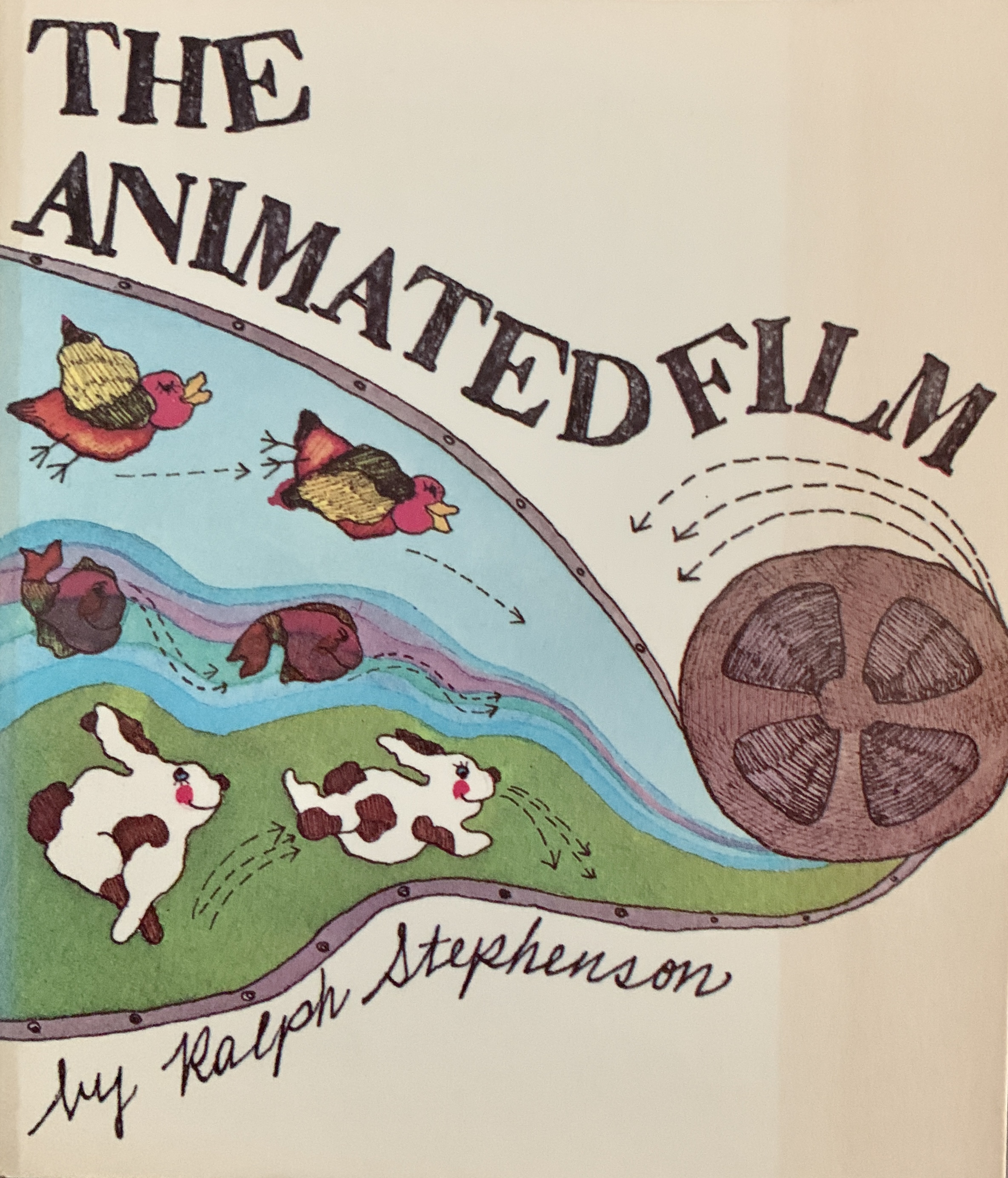 The Animated Film. by Ralph Stephenson | Goodreads