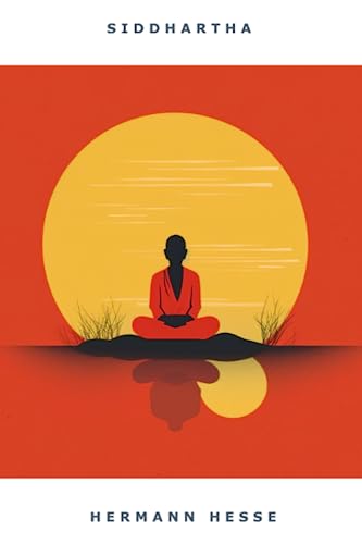 Siddhartha (Illustrated Classic) by Hermann Hesse | Goodreads