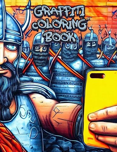 Graffiti Coloring Book: Cool Graffiti Art with 40 Coloring Pages for ...