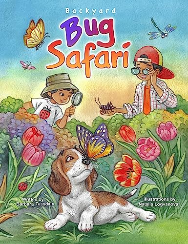 Backyard Bug Safari: Insect Facts, Story, & Backyard Activities to ...