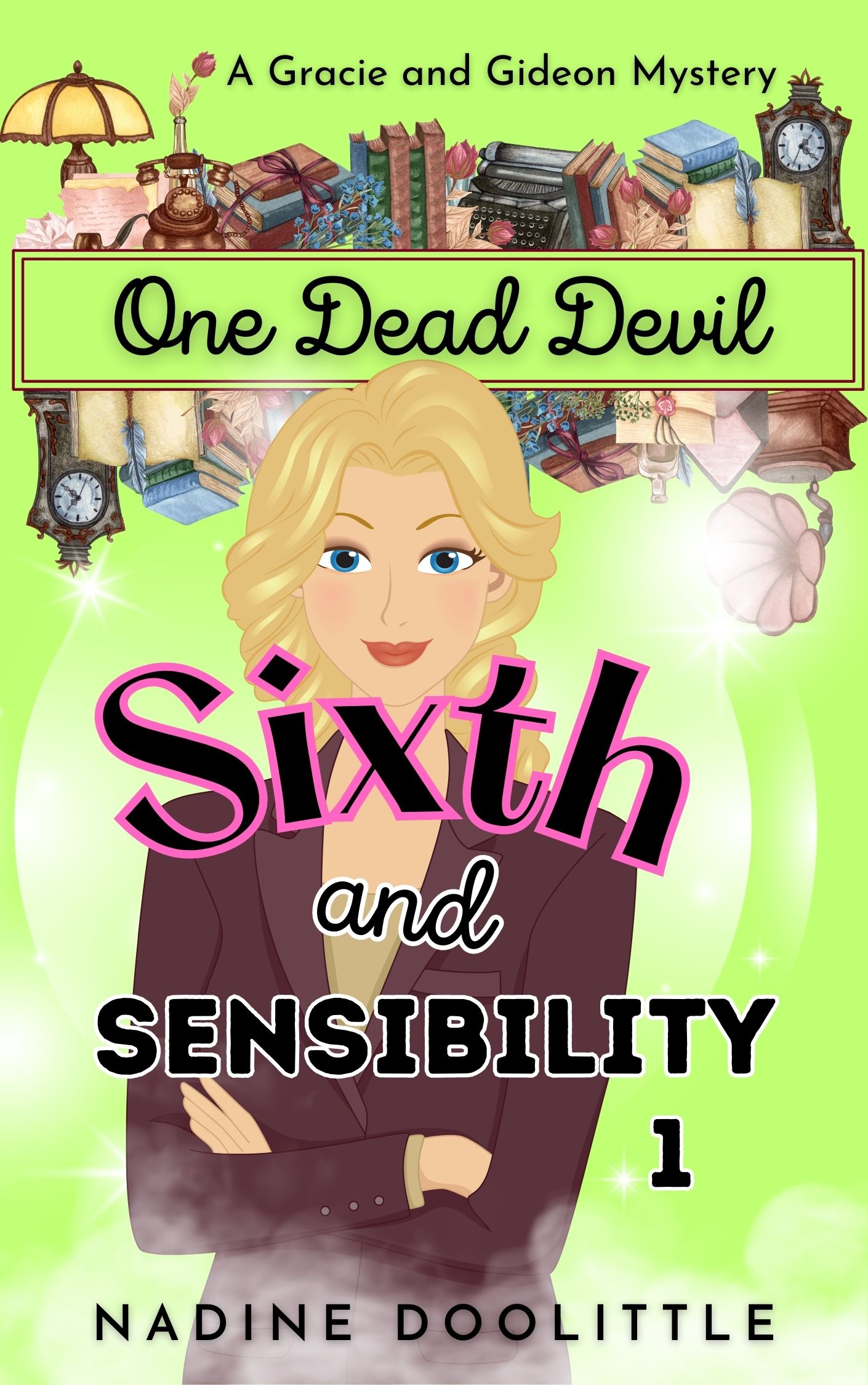 Sixth and Sensibility: One Dead Devil - A Gracie and Gideon Mystery by ...