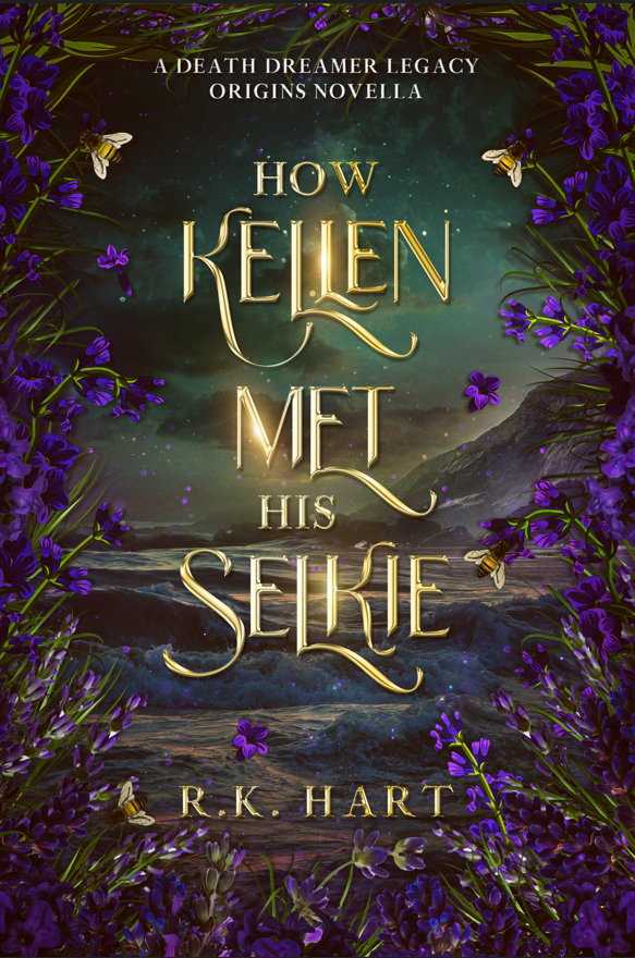 How Kellen Met His Selkie: A Novella by R.K. Hart | Goodreads