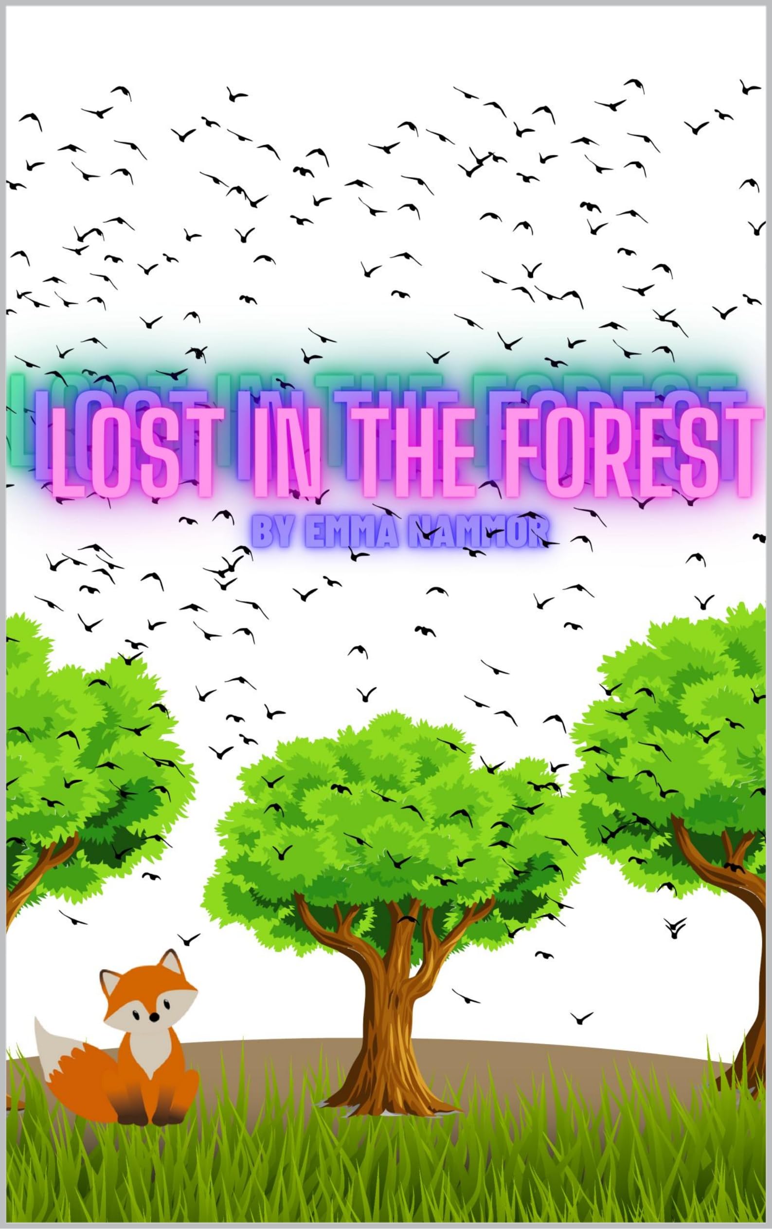 Lost in the Forest by Emma Nammor | Goodreads