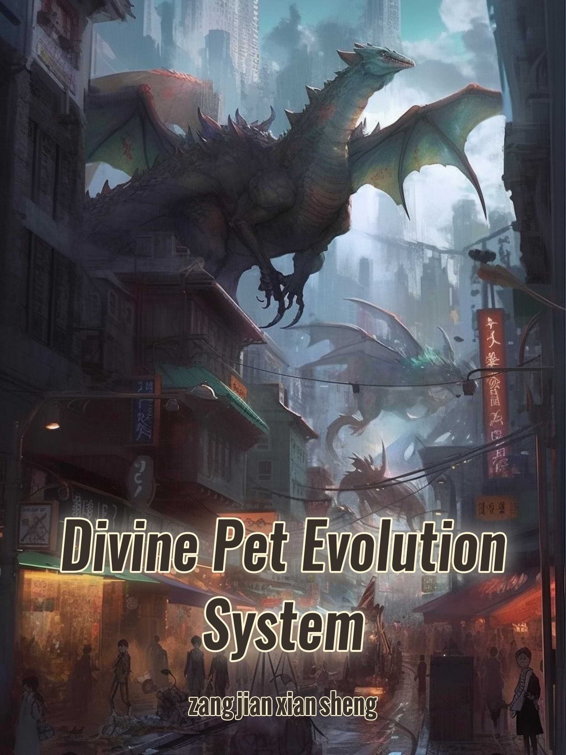 Divine Pet Evolution System: Litrpg Magic Adventure Book 2 by zang jian ...