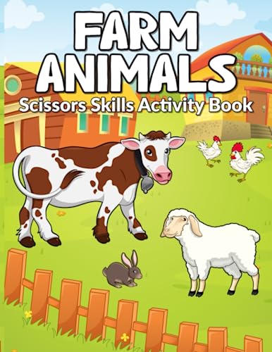 Farm Animals Scissors Skills Activity Book: Cut and paste skills kids ...