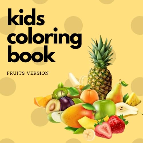 Kids coloring Book With Name of Fruits With Original Fruit Color by ...