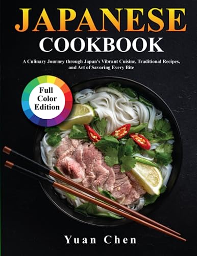 Japanese Cookbook: A Culinary Journey through Japan's Vibrant Cuisine ...