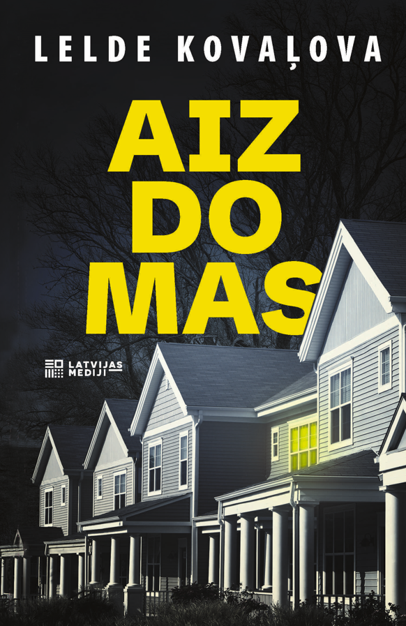 AIZDOMAS by Lelde Kovaļova | Goodreads