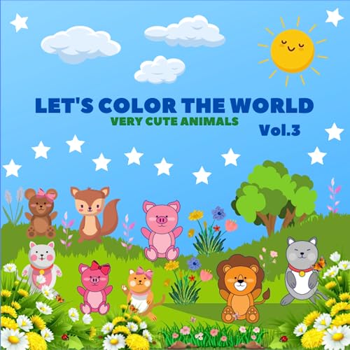 Let's Color the World: Vol.3: Toddlers, Childs Book, Coloring, Ages 3-8 ...